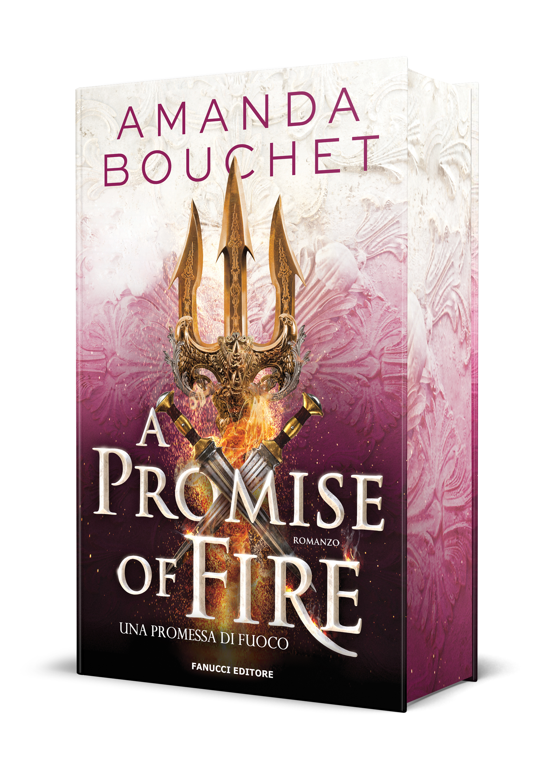 A Promise of Fire – Una promessa di fuoco – Fanucci Editore