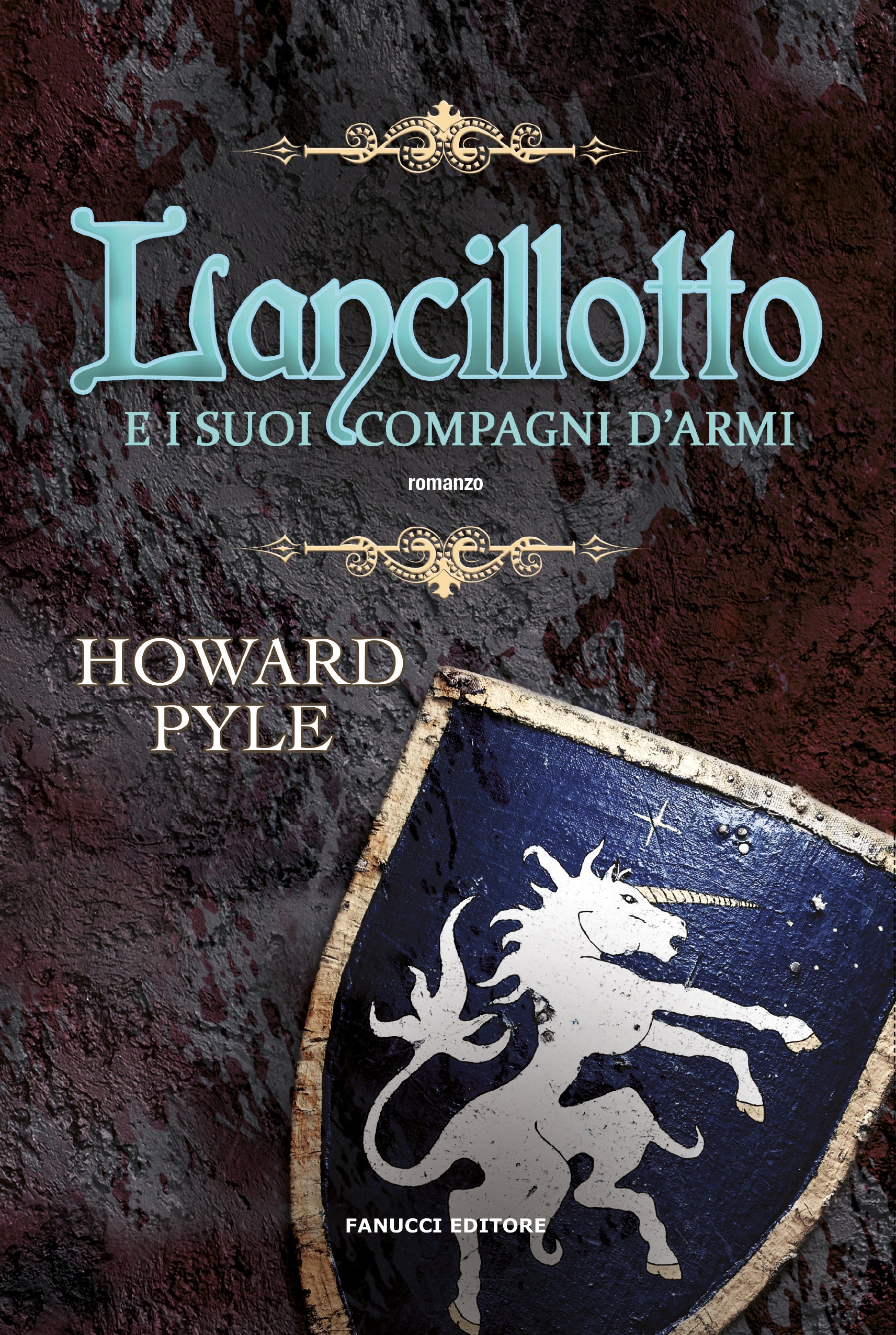 Lancillotto e i suoi compagni d'armi – Fanucci Editore