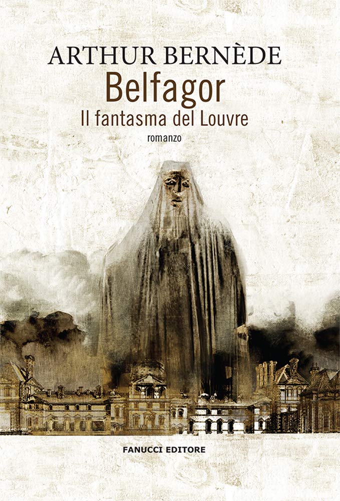 Belfagor, il fantasma del Louvre – Fanucci Editore