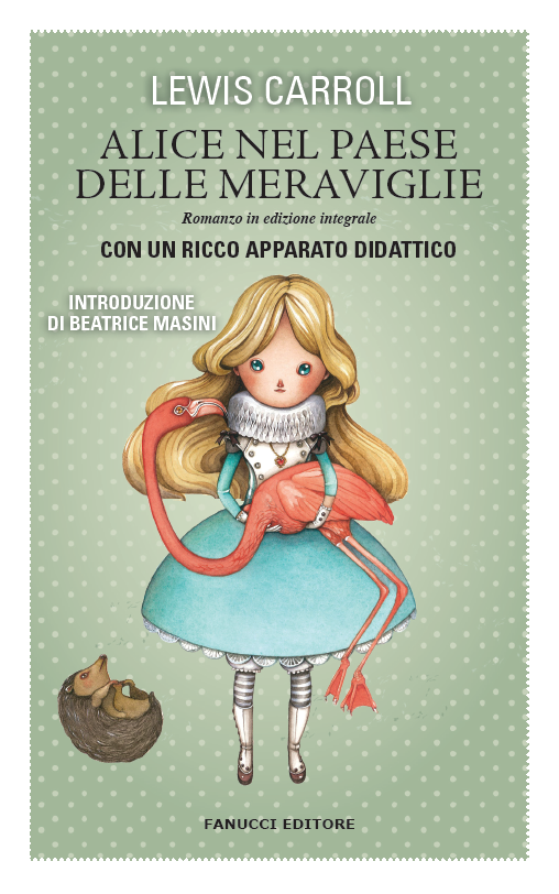 Alice nel paese delle meraviglie – Fanucci Editore